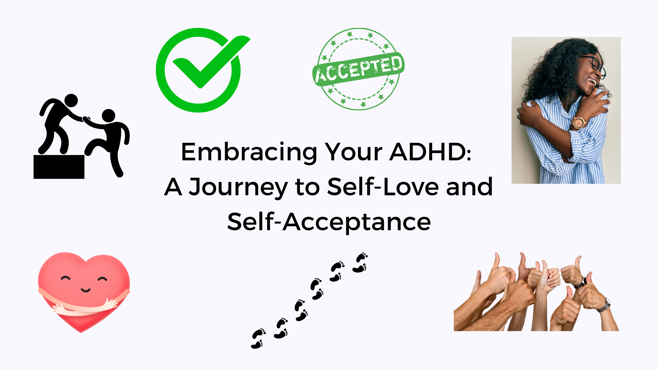 Embracing Your ADHD: A Journey to Self-Acceptance - Life's Lemons ...